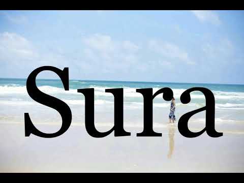 How To Pronounce Sura🌈🌈🌈🌈🌈🌈Pronunciation Of Sura