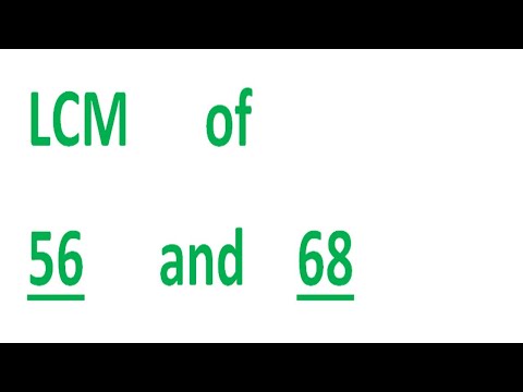 LCM of 56 and 68