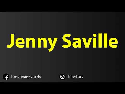 How To Pronounce Jenny Saville