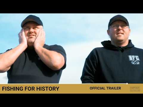 FISHING FOR HISTORY | Official Trailer