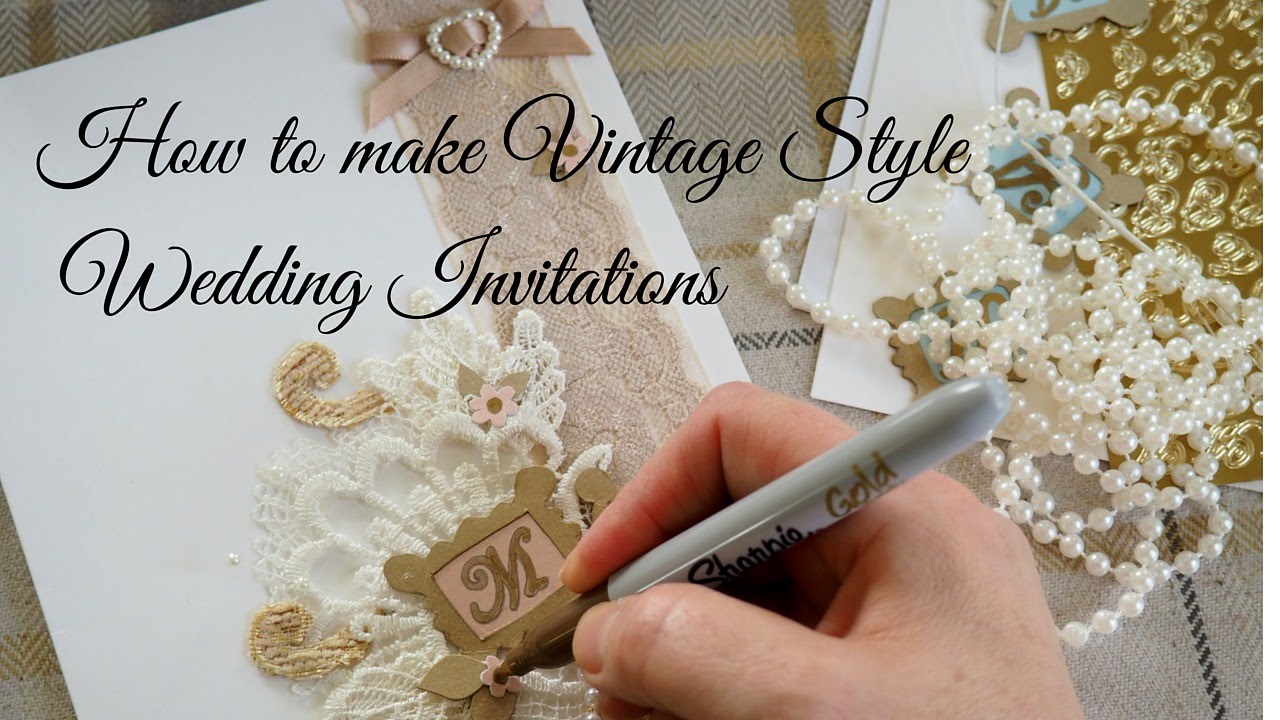 How to Make Gorgeous Vintage Style Wedding Invitations