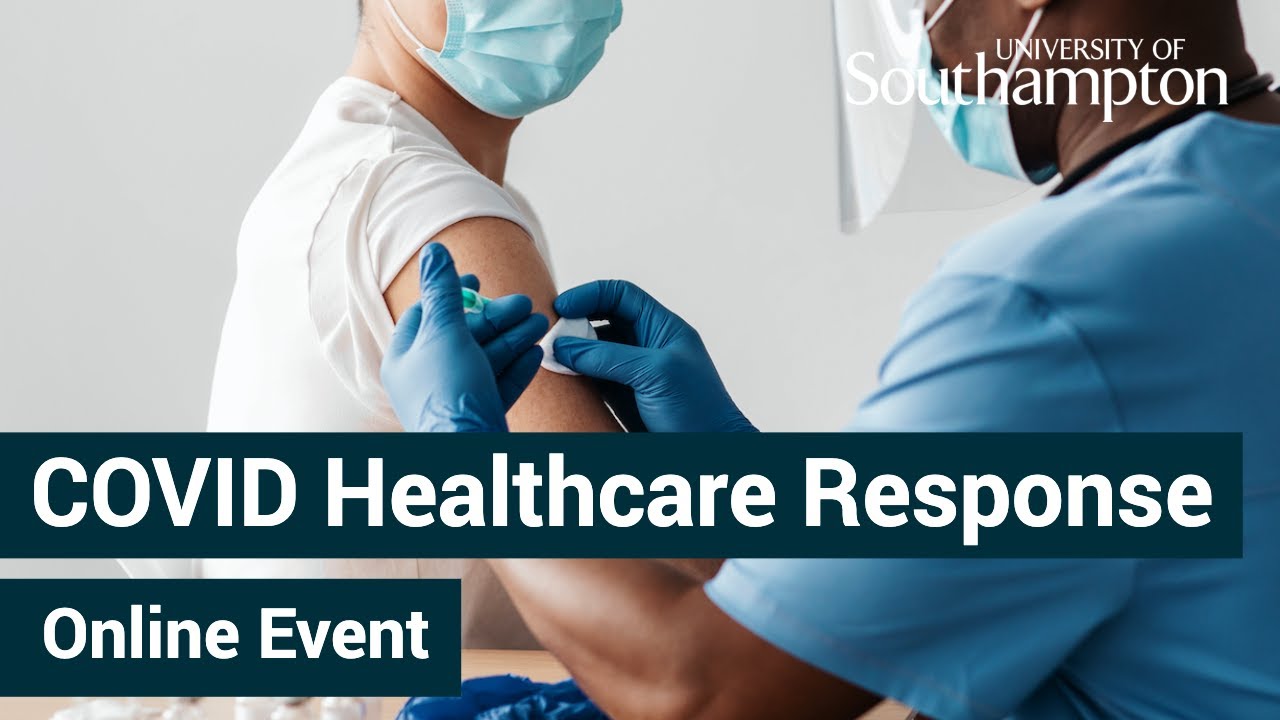 COVID Healthcare Response: Vaccinator Training and PPE, Online Lecture | University of Southampton