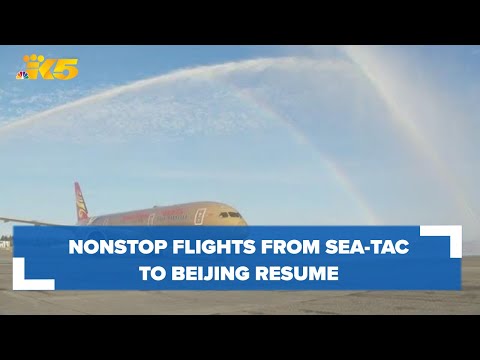 First nonstop service to Chinese capital since COVID-19 pandemic resumes at SEA Airport