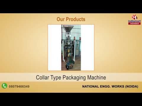 Packaging & Processing Machines By National Engg. Works, Noida
