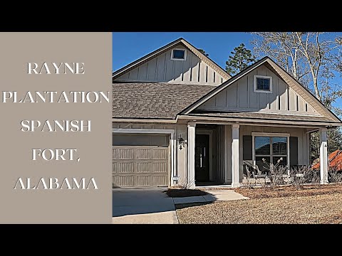 Rayne Plantation Subdivision & Model Home Tour - Spanish Fort, Alabama
