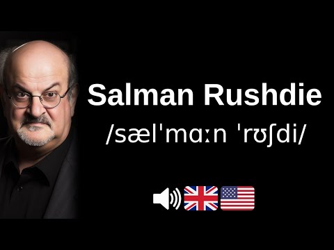 How to pronounce Salman Rushdie (CORRECTLY!)