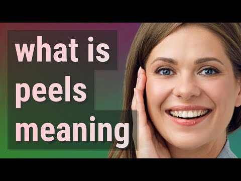 Peels | meaning of Peels