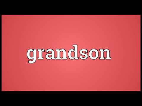 Grandson Meaning