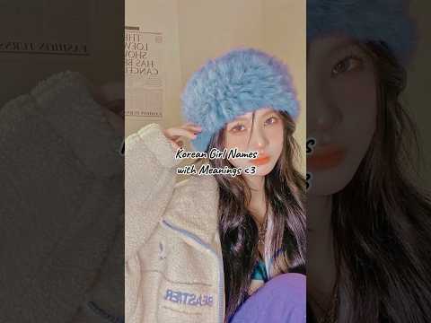 Korean Girls Names with Meanings! #fypγ· #viral #aesthetic #trending #shorts