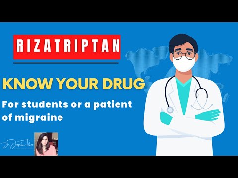 Rizatriptan: What you should know about this drug