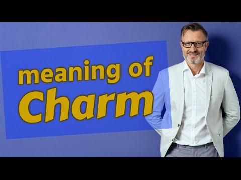 Charm | Meaning of charm