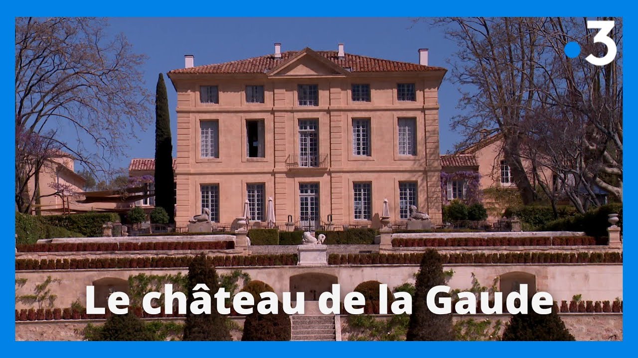Découvrez le château de la Gaude à Aix-en-Provence grâce à une visite ...