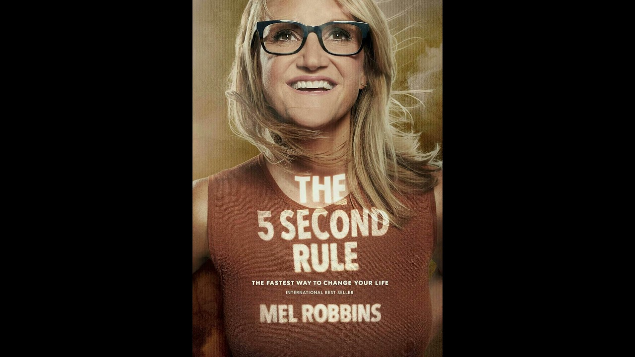 The 5 Second Rule Summary | Mel Robbins