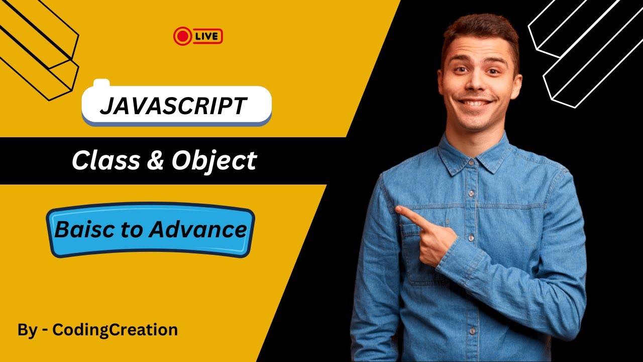 Live Lecture : Classes &  Object | In Hindi | JavaScript Full Course #live#coding#classes#object#js