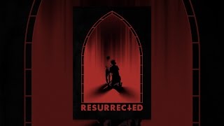 Resurrected streaming: where to watch movie online?