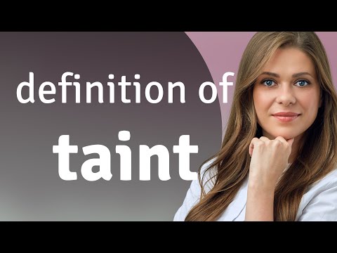 Taint — what is TAINT meaning