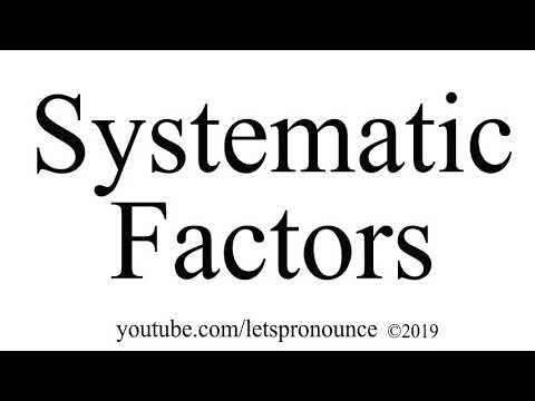 How to Pronounce Systematic Factors