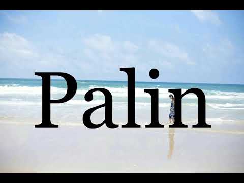 How To Pronounce Palin🌈🌈🌈🌈🌈🌈Pronunciation Of Palin