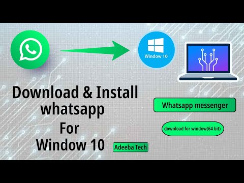 How To Download and Install WhatsApp Messenger on Windows 10|2022