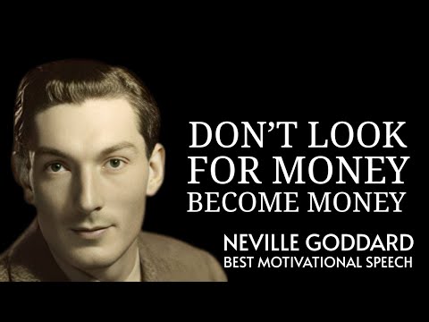 Stop Chasing Money: Start BEING Money – Neville Goddard