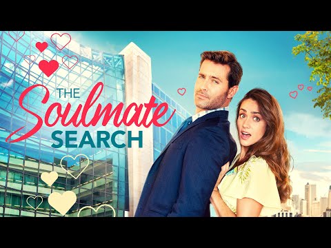 The Soulmate Search (2023) | Full ROMCOM Movie | Alexandra Harris | Jonathan Stoddard