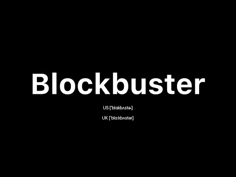How to Pronounce Blockbuster: 🇺🇸 American English vs. 🇬🇧 British English