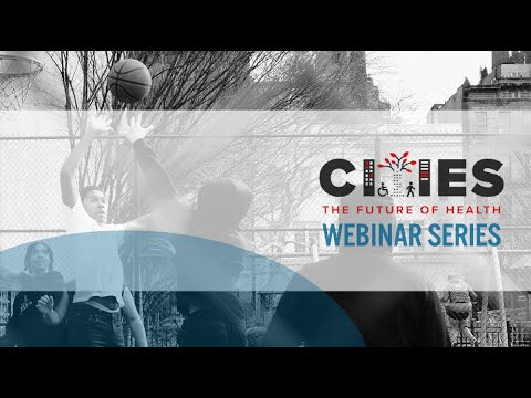Cities: The Future of Health – Ep. 1: Interagency Collaboration