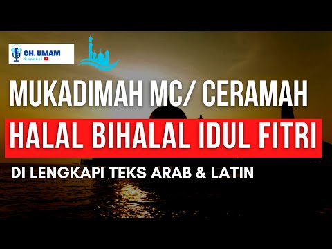 mukadimah halal bihalal dan silaturahmi, idul fitri