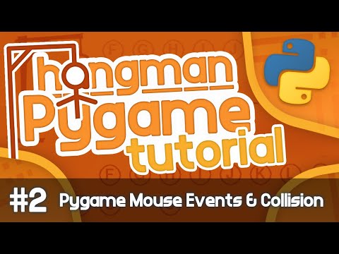 Learn Python Hangman Tutorial 2 Pygame Mouse Events Collision - Mind Luster