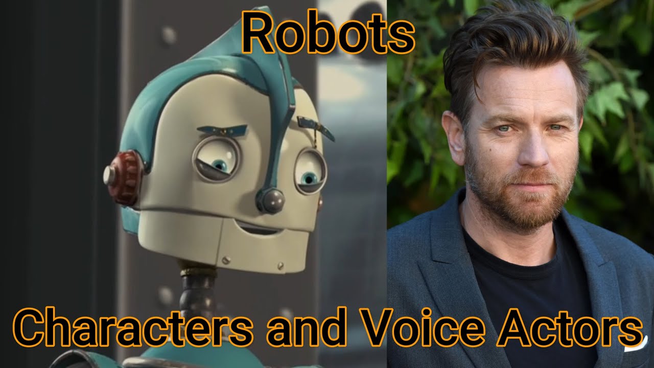 Characters and Voice Actors - Robots