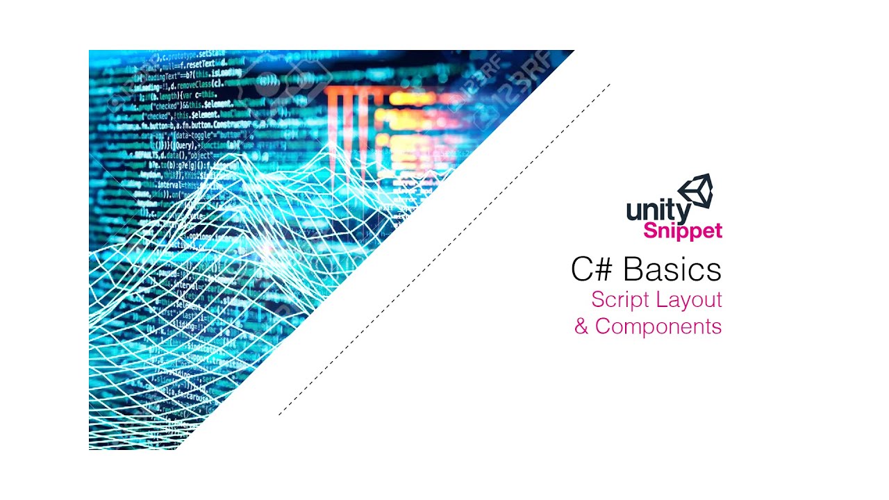 c# Unity Basics - Script Layout & Components