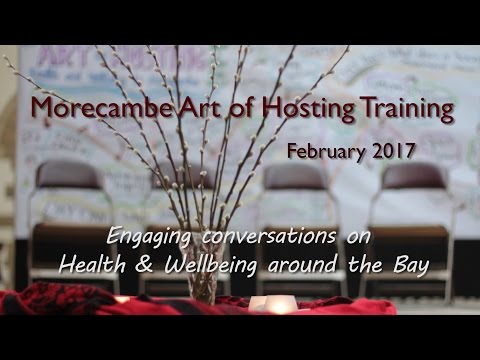 The Art of Hosting Good Conversations – Morecambe – Reimagining Health