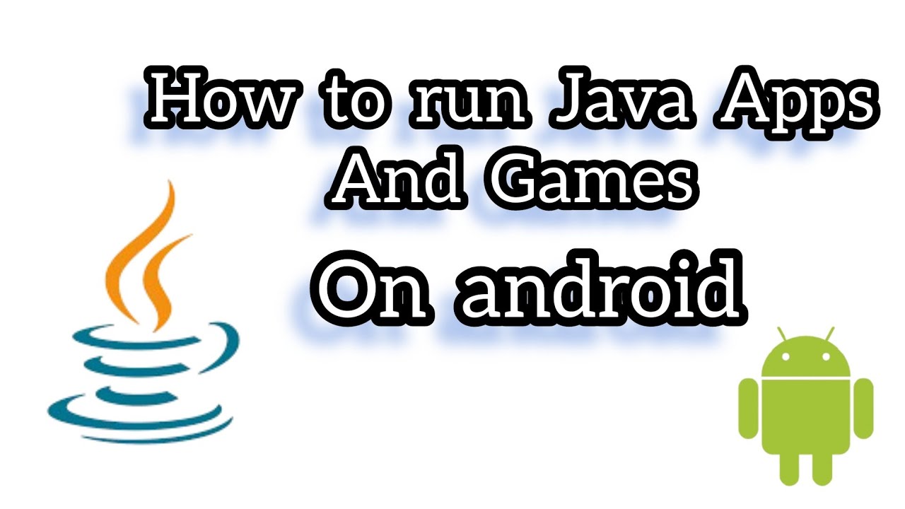How to Run Java Games and Apps on Android | Step-by-Step Guide