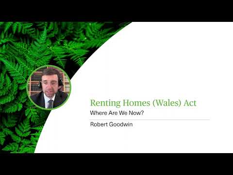 Renting Homes (Wales) Act - Where Are We Now? - Webinar