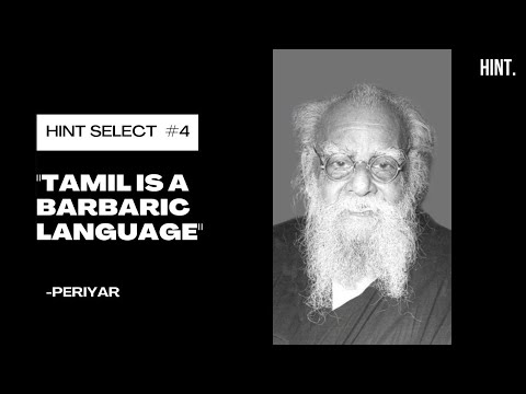 "Tamil is a barbaric language" | periyar