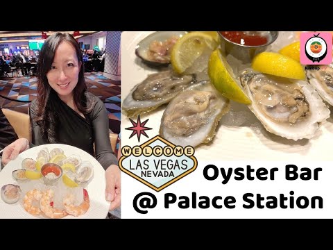 Oyster Bar at Palace Station, Las Vegas