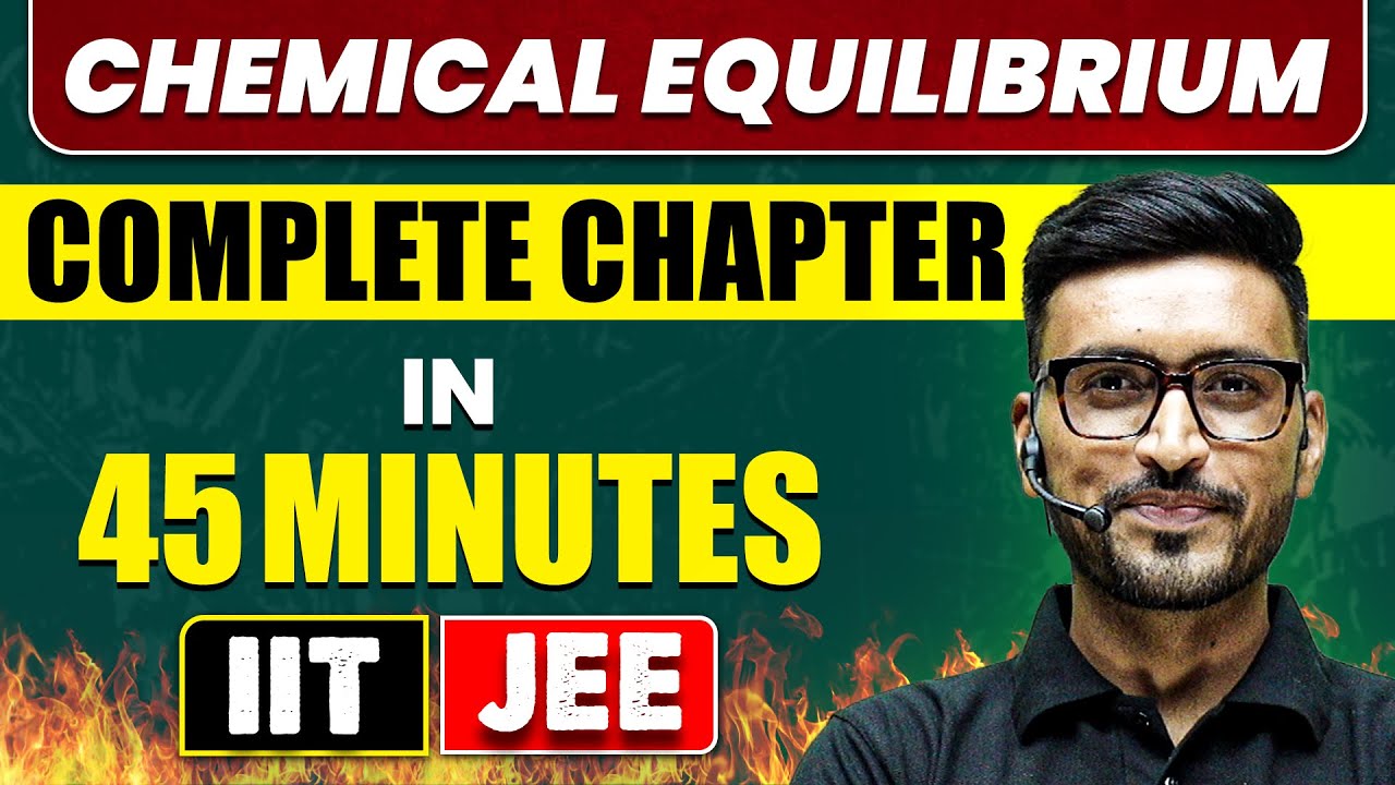 Understanding Chemical Equilibrium: A Comprehensive Guide for Class 11 JEE Students | Galaxy.ai