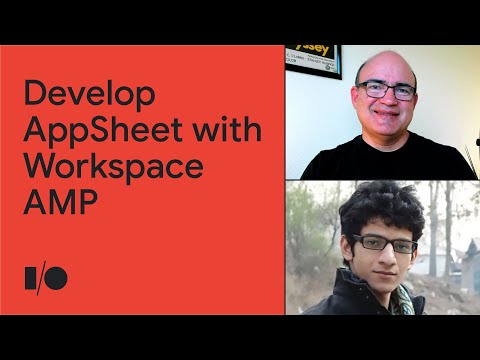 Developing AppSheet with Workspace AMP for Gmail and Apps Script apps | Session