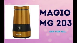 Magio MG-203 купити в інтернет-магазині: ціни на кавомолка електрична MG-203 - відгуки та огляди ...