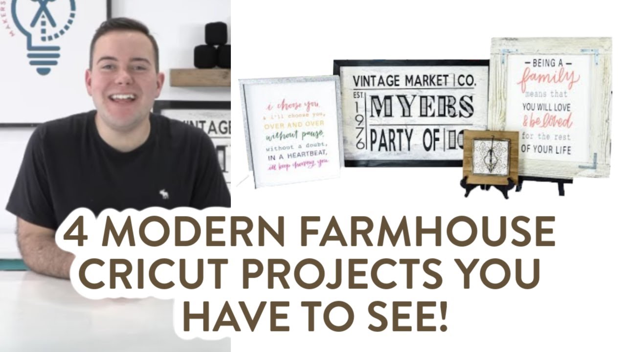 4 MODERN FARMHOUSE CRICUT PROJECTS YOU HAVE TO SEE! - Makers Gonna Learn