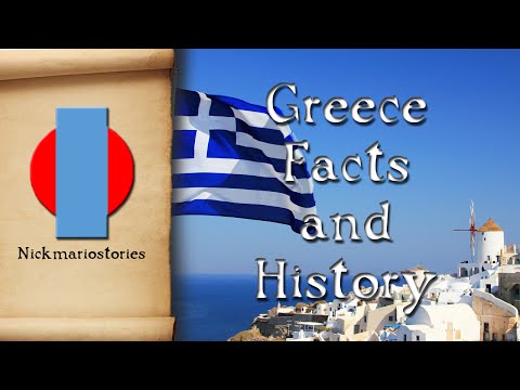 Facts and History of Greece by Nickmariostories (Who is Greek!)