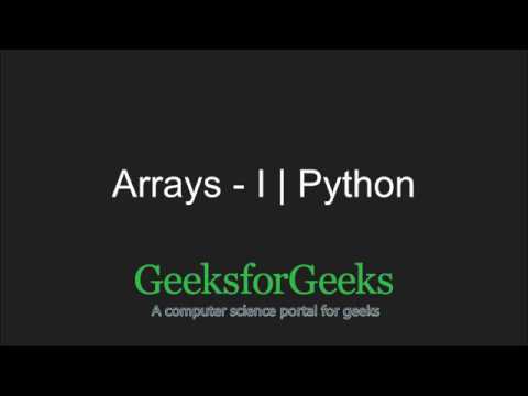 Python Programming Tutorial | Arrays - Part 1 | GeeksforGeeks