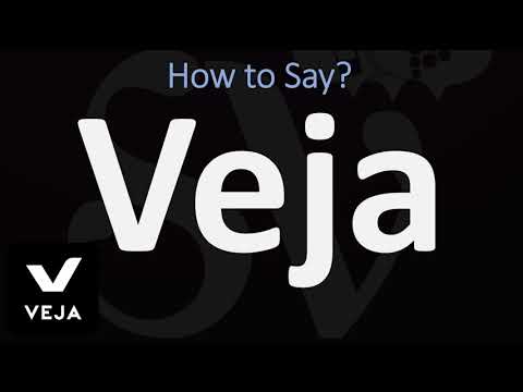 How to Pronounce Veja? (CORRECTLY)