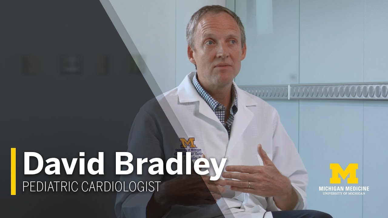 David Bradley, M.D. | Pediatric Cardiologist, Michigan Medicine