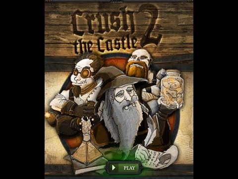Crush The Castle 2, Castle 34, Light the Fuse