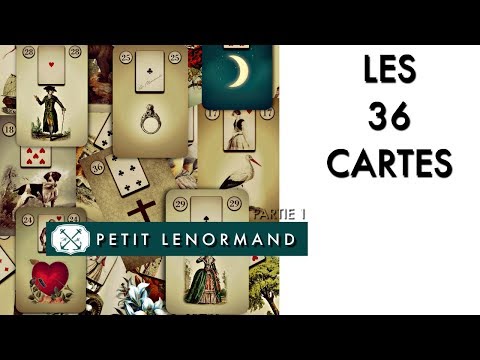 Cours Petit Lenormand I La Signification des cartes I Partie 1