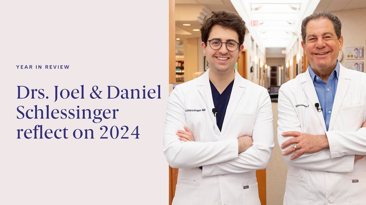 Drs. Joel and Daniel Schlessinger reflect on 2024 | LovelySkin