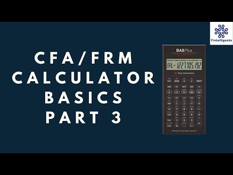 CFA/ FRM Calculator Basics Part 3