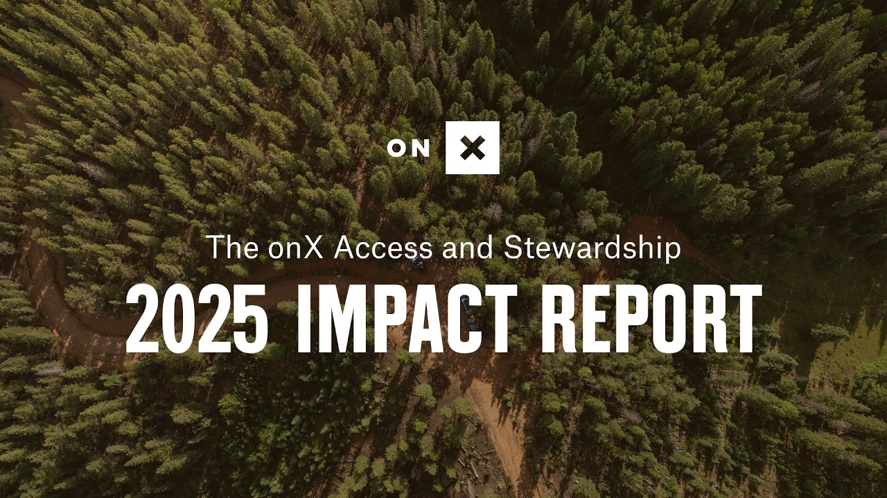 Restoring Trails + Opening Access | onX Access & Stewardship 2025 Impact Report