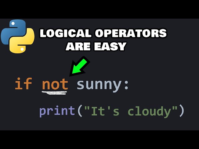 Understanding Logical Operators in Python: How AND, OR, and NOT Work in Conditional Statements ...